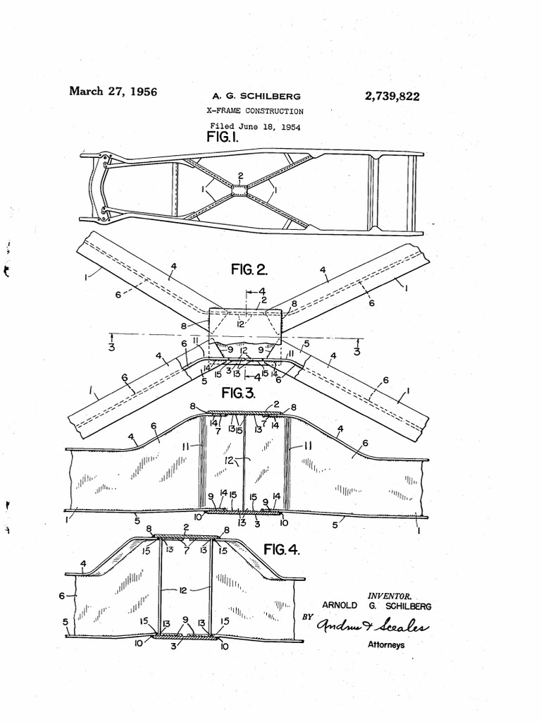 March 27, 1956 A. G. Schilberg 2,739,822: X-Frame Construction Filed ...