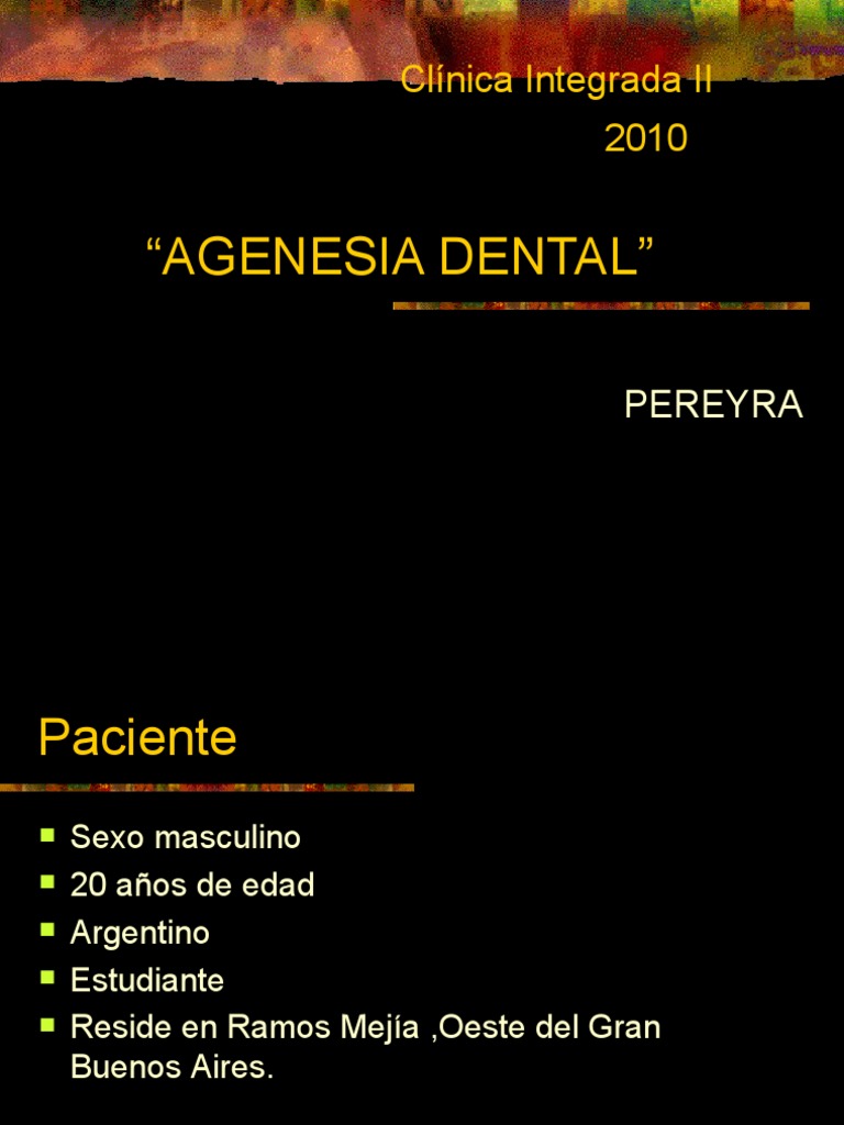 Agenesia Dental, Caso Clinico | PDF | Odontología | Diente