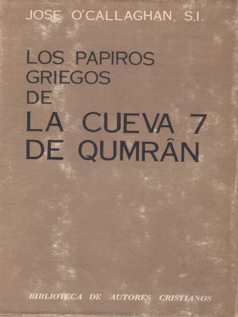 Los Papiros Griegos de La Cueva 7 de Qumrán. | PDF | Códice
