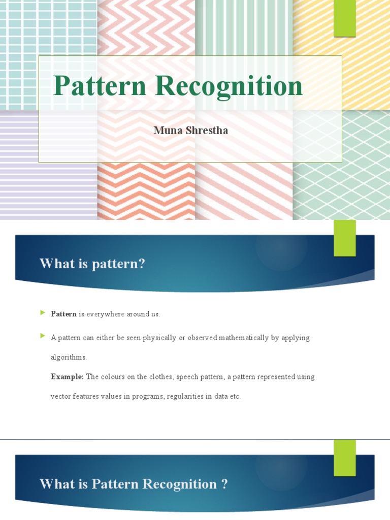 CP A2 Pattern Recognition Muna Shrestha A1 | PDF | Perception | Pattern ...