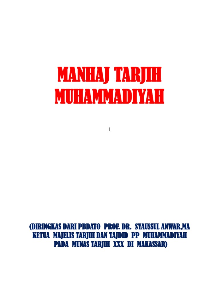 Manhaj Tarjih Muhammadiyah Oleh Drs. Dahwan M.Si - . | PDF