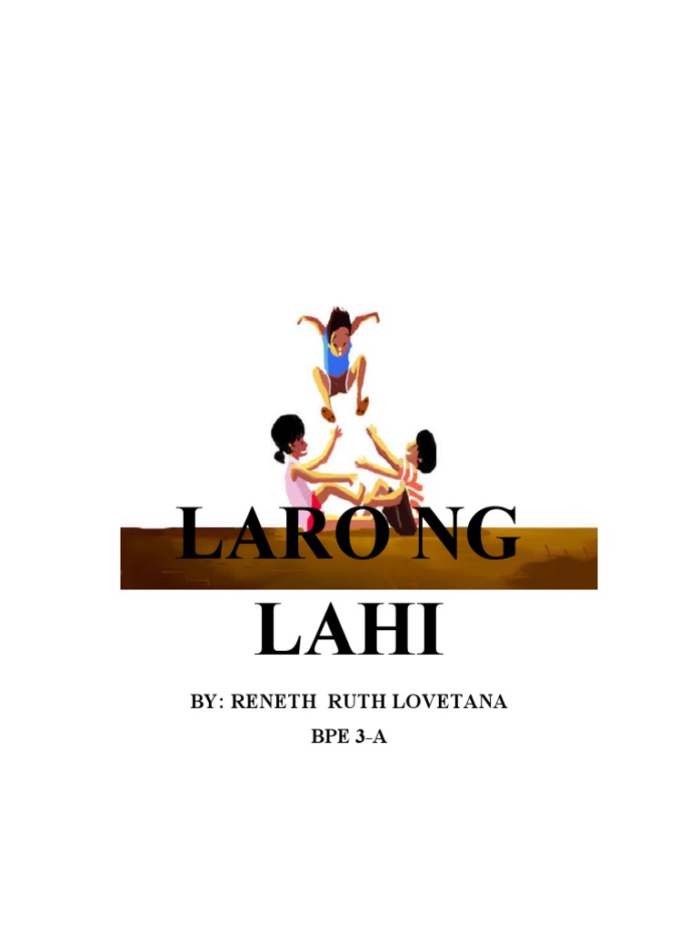 Laro NG Lahi Module | PDF | Traditional Games | Gaming