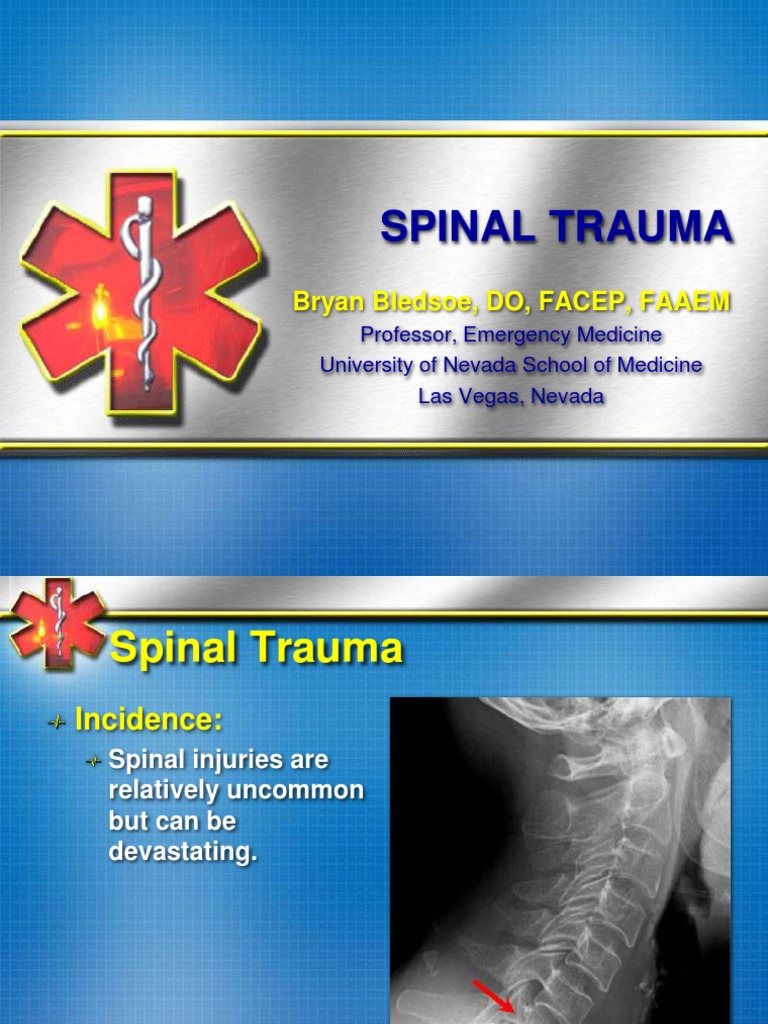 Spinal Trauma Update Bryan Bledsoe | PDF | Spinal Cord Injury ...