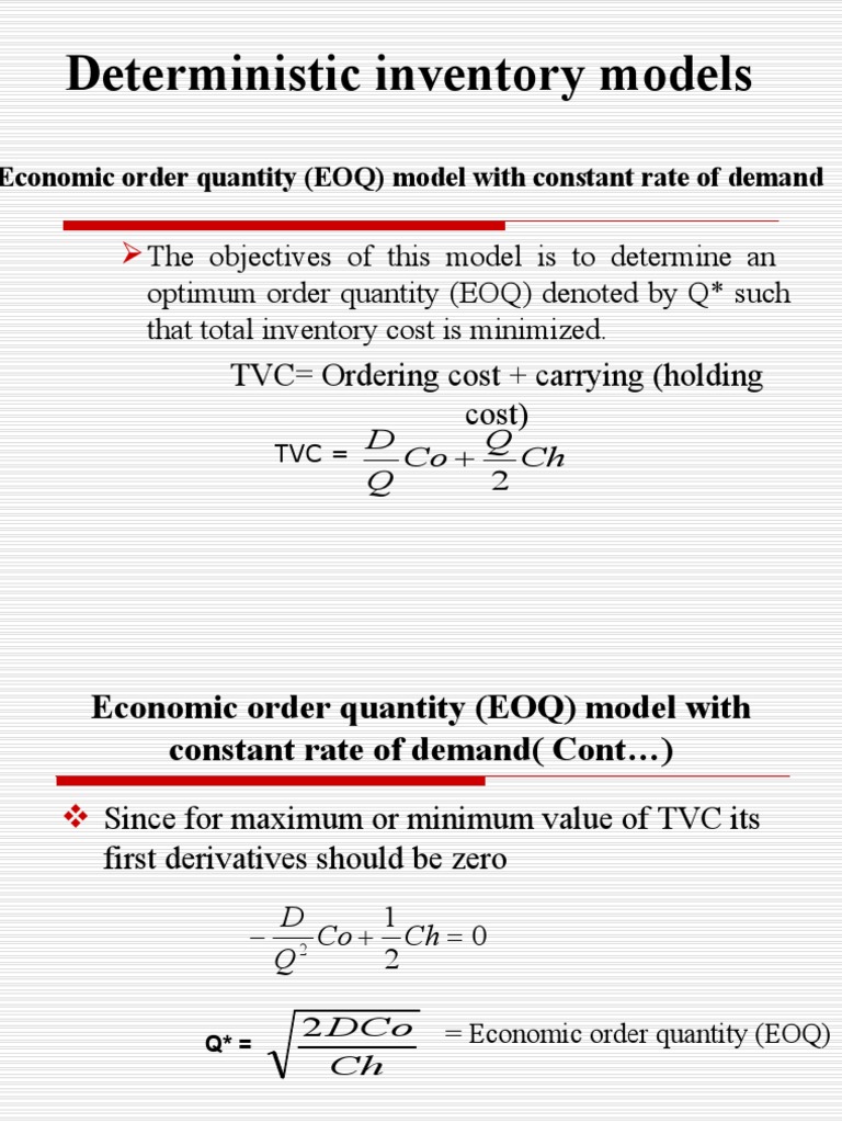 Deterministic Inventory Models: TVC Ordering Cost + Carrying (Holding ...