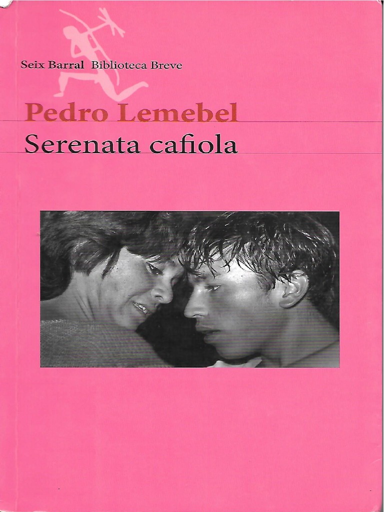 Lemebel Pedro Serenata A Cafiola Seleccion PDF | PDF