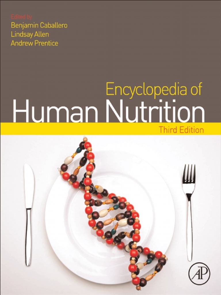 Encyclopedia of Human Nutrition, Third Edition (PDFDrive) | PDF | Diet ...