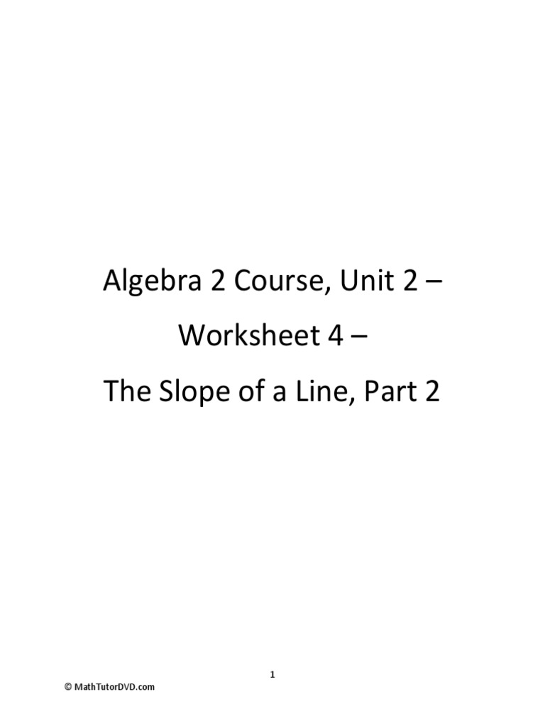 Algebra 2 Course - Unit 2 - Worksheet 4 - The Slope of A Line - Part 2 ...