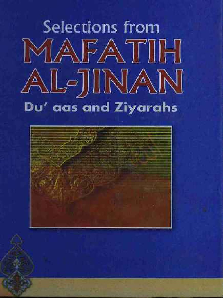 Selections Form Mafatih Al-Jinan - Duaa and Ziyarah | PDF