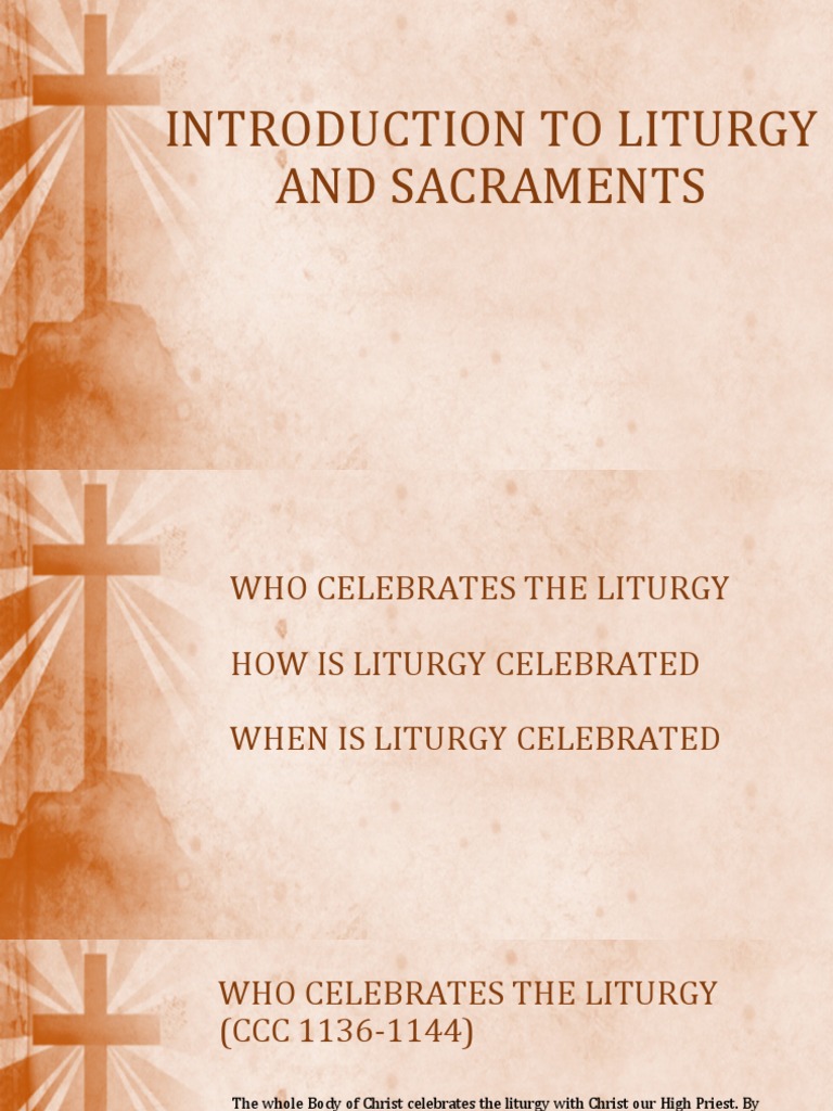 Understanding Liturgy and Sacraments | PDF | Mass (Liturgy) | Sacraments