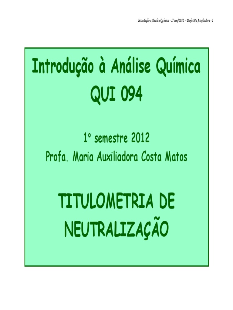 Aula 4 Titulometria de Neutralização QUI094 2012.2 | PDF | Titulação ...