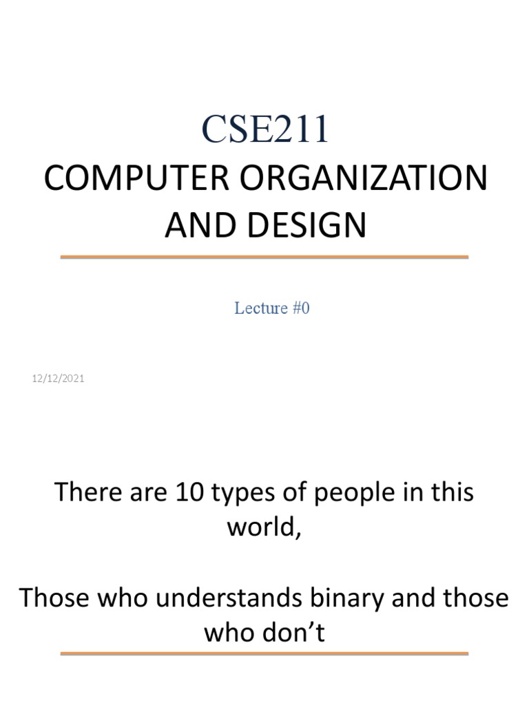 Lecture - 0 CSE - 211 (Computer Organisation and Design) | PDF | Central Processing Unit ...