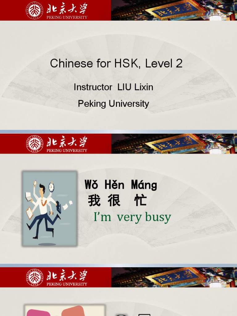 Chinese For HSK, Level 2: Instructor LIU Lixin Peking University | PDF