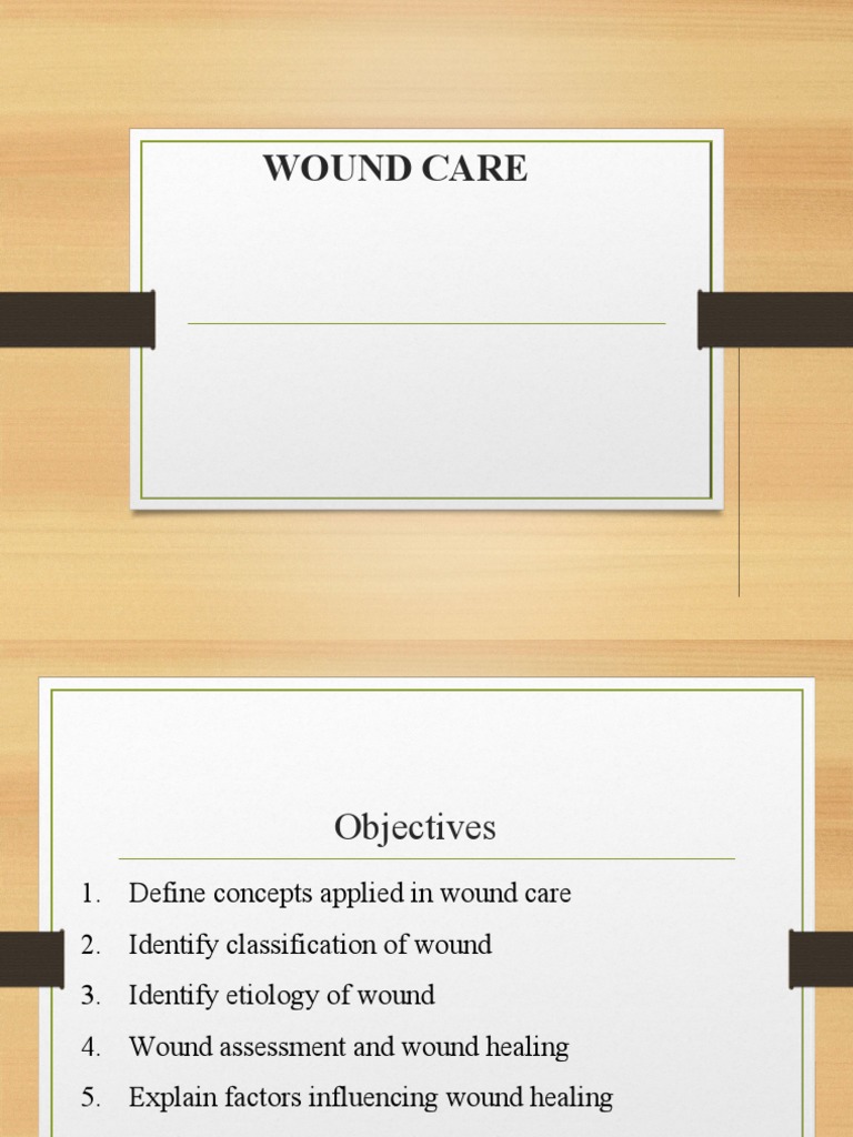 Wound Care | PDF | Wound | Wound Healing