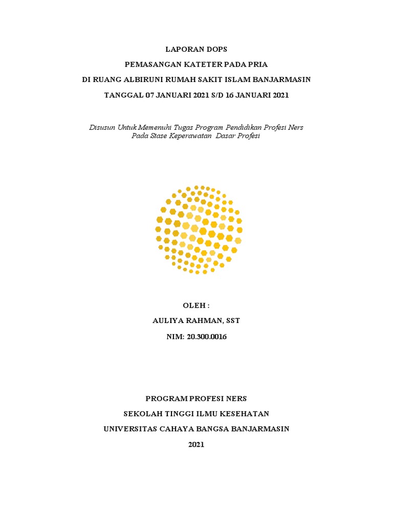 LAPORAN DOPS PEMASANGAN KATETER Contoh | PDF