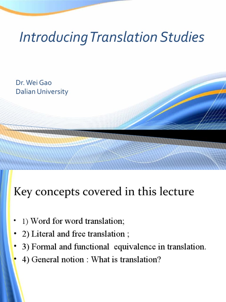 Introducing Translation Studies: Dr. Wei Gao Dalian University | PDF ...