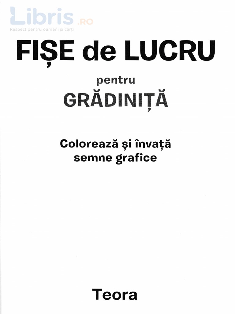 Fise de Lucru Pentru Gradinita. Coloreaza Si Invata Semne Grafice | PDF