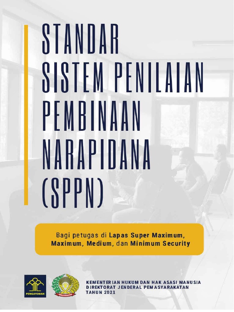 Standar SPPN Bagi Petugas Di Lapas Supermax, Max, Med, Dan Min Security 20210719112608 | PDF ...