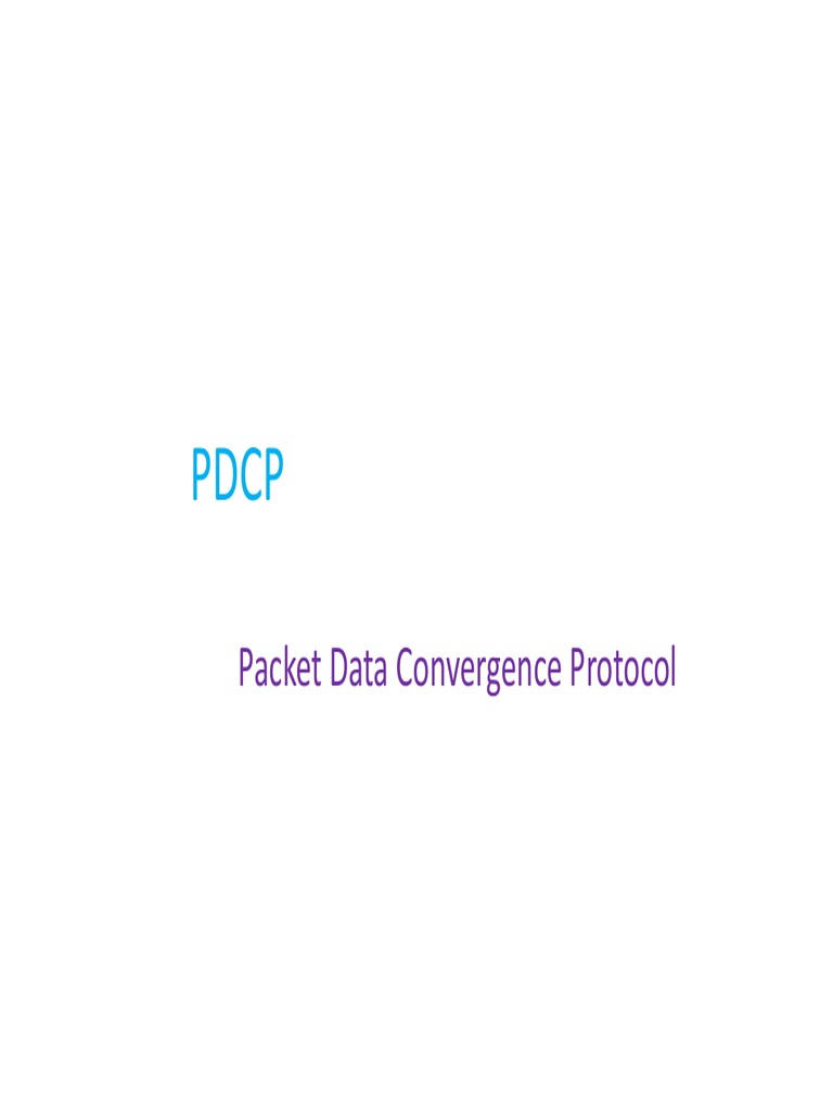 Packet Data Convergence Protocol | PDF | Internet Protocols | Internet Architecture
