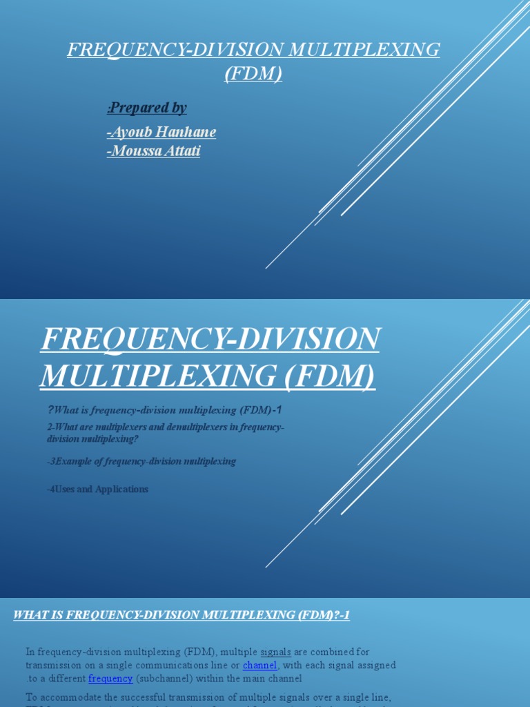 Frequency-Division Multiplexing (FDM) : Prepared by | PDF | Multiplexing | Modulation