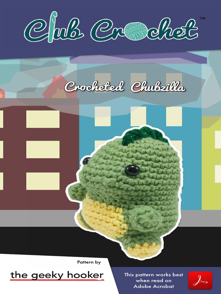 Chubzilla Pattern | PDF | Crochet | Crafts