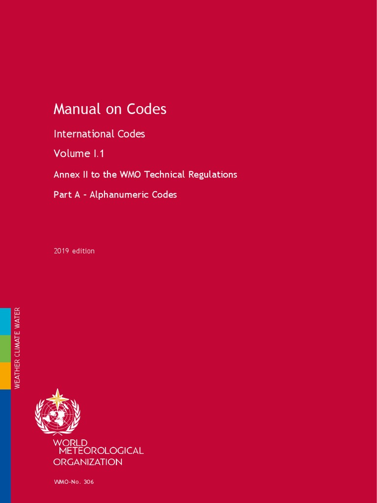 WMO 306 Vol I1-Manual On Codes PartA v1.000 | PDF | Technology ...