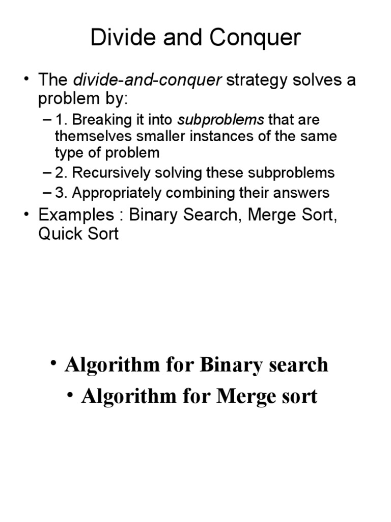 The Divide-And-Conquer Strategy Solves A Problem by | PDF