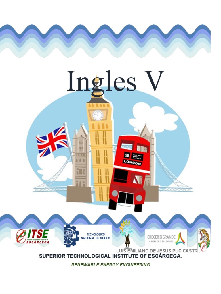 Ingles V: Superior Technological Institute of Escárcega | PDF | Verb ...