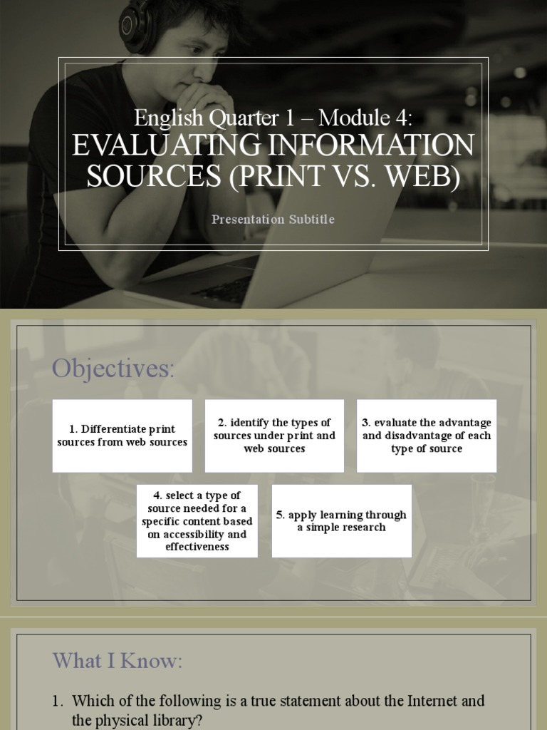 English Quarter 1 - Module 4:: Evaluating Information Sources (Print vs. Web) | Download Free ...