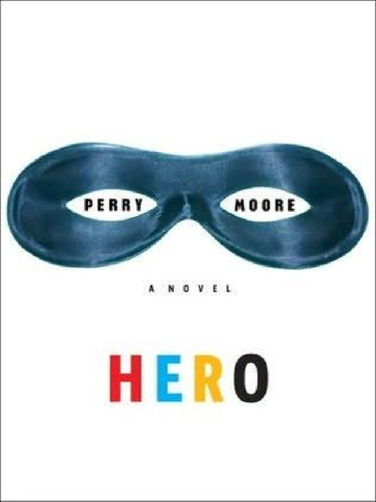 Hero - Perry Moore | PDF | Nature