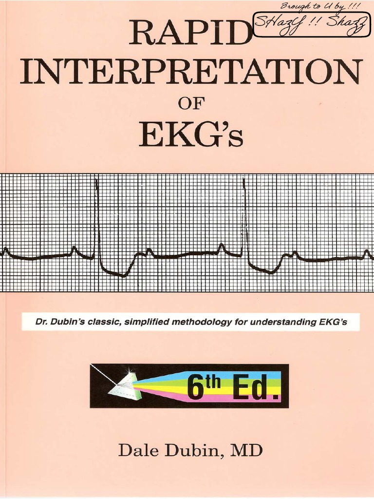 Rapid Interpretation of EKG 6th Edition | PDF