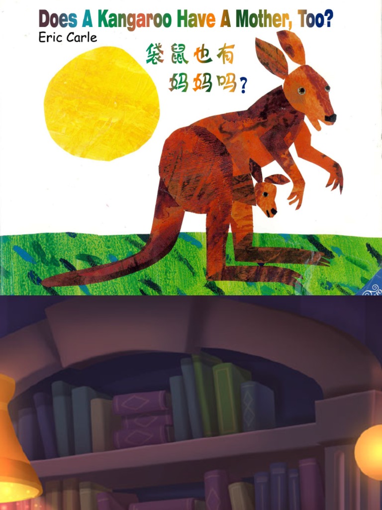 Does A Kangaroo Have A Mother, Too | PDF