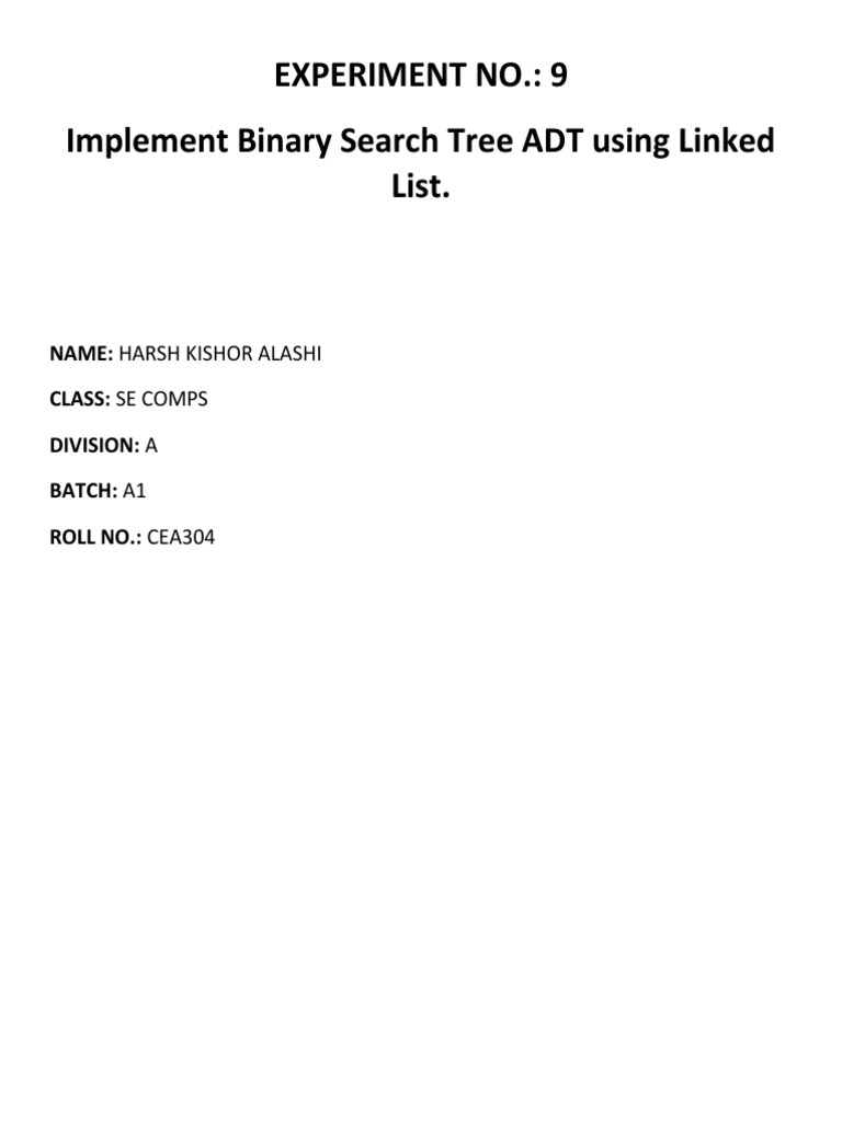 Experiment No.: 9 Implement Binary Search Tree ADT Using Linked List ...
