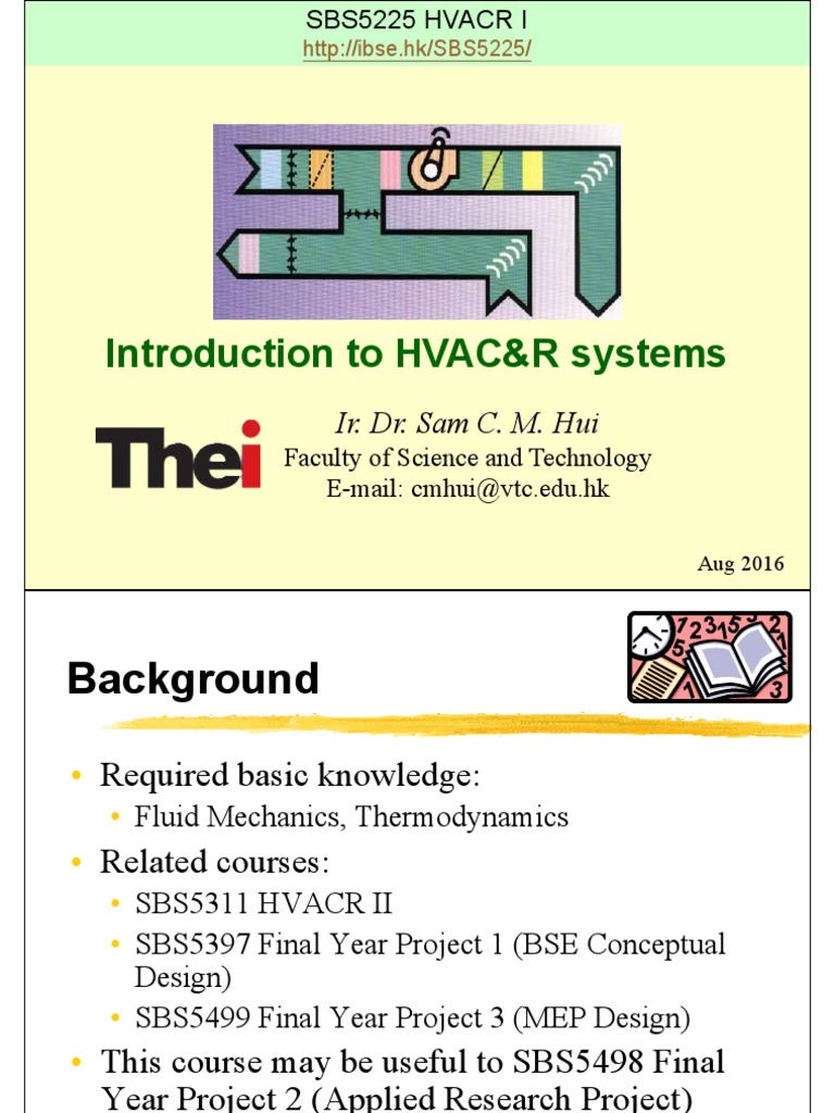 Introduction To HVAC&R Systems: Ir. Dr. Sam C. M. Hui | PDF | Air ...