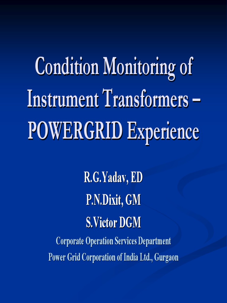 Condition Monitoring of Instrument Transformers - POWERGRID Experience ...