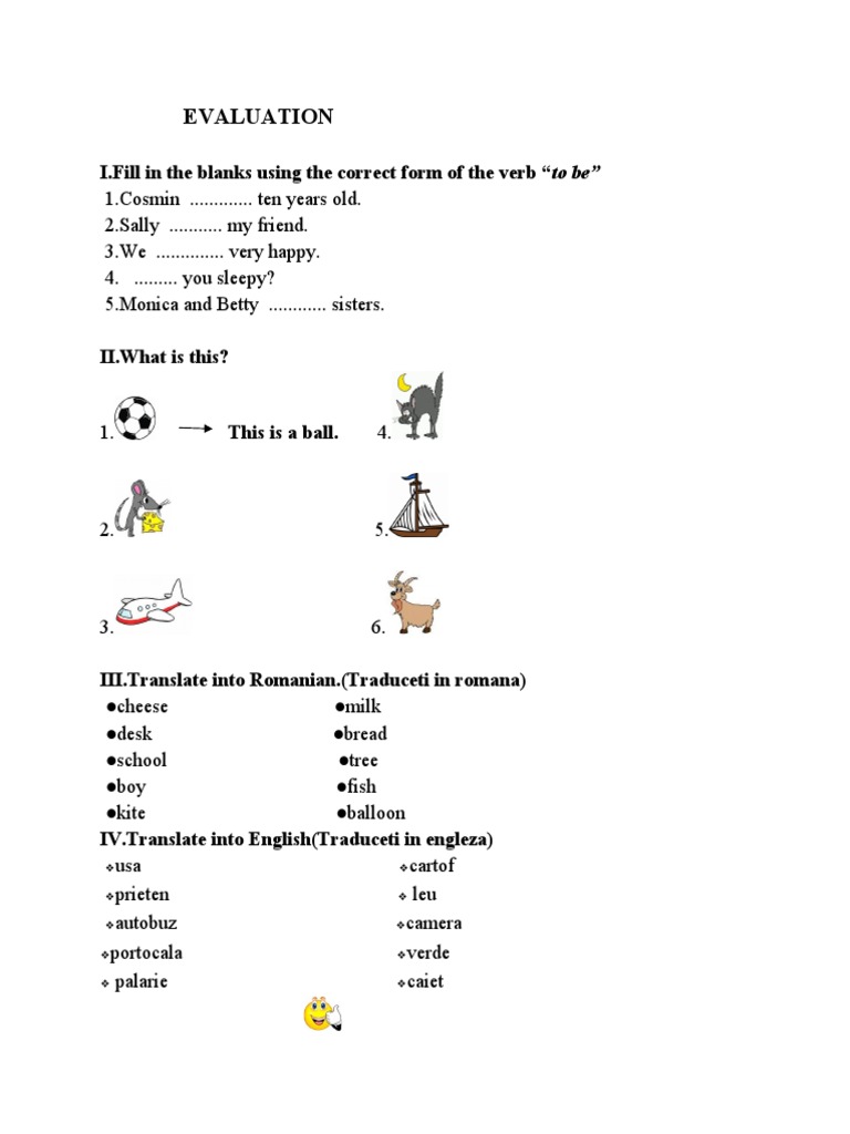 Evaluation: I.Fill in The Blanks Using The Correct Form of The Verb "To ...