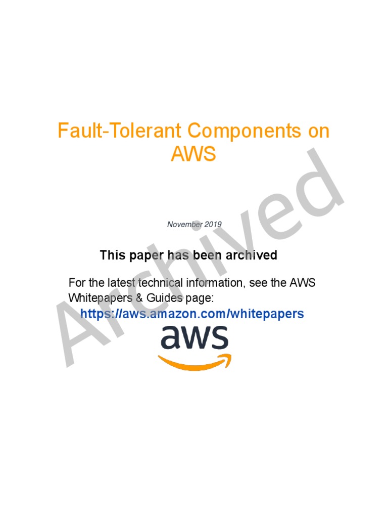 Fault-Tolerant Components On AWS: Archived | PDF | Amazon Web Services | Cloud Computing