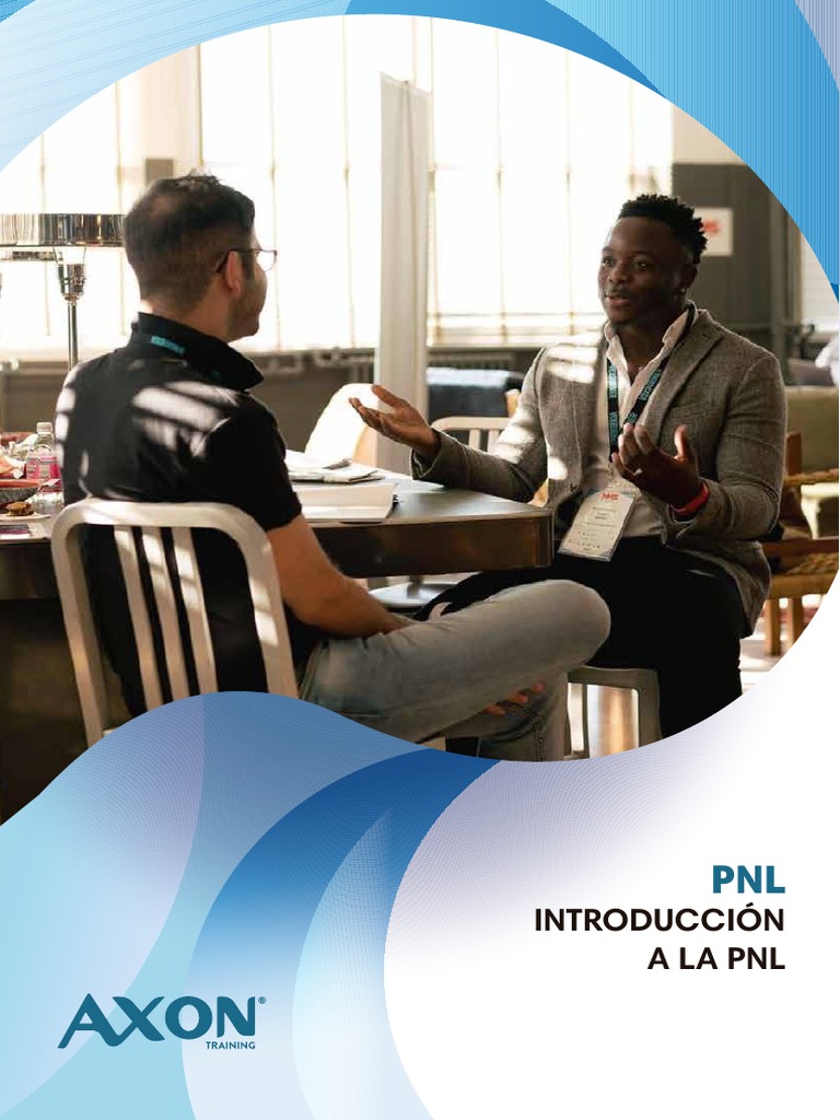 Axon Training PNL Leccion1 Origen | PDF | Programación neurolingüistica ...