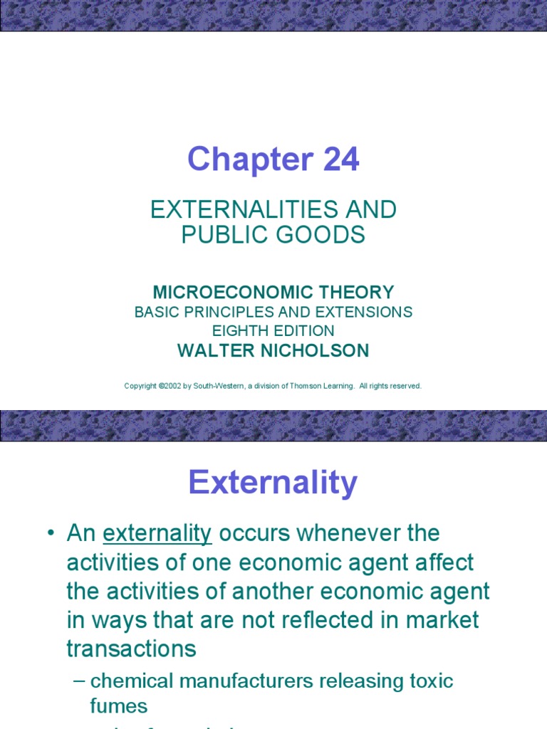 Externalities and Public Goods: Microeconomic Theory Walter Nicholson | PDF | Externality | Taxes