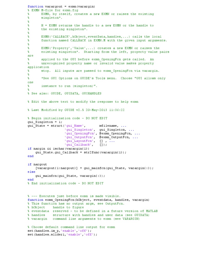 'Gui - Name' 'Gui - Singleton' 'Gui - Openingfcn' 'Gui - Outputfcn ...