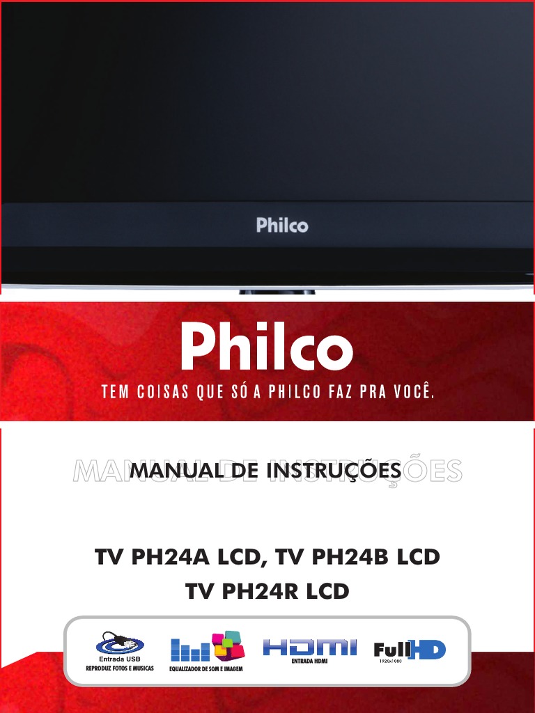 Manual de Instruções da TV LCD Philco Modelos PH24A, PH24B e PH24R ...