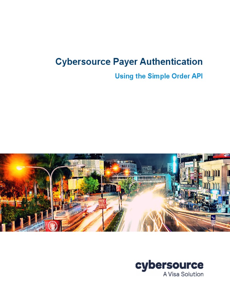 Cybersource Payer Authentication: Using The Simple Order API | PDF | Payments | Authentication