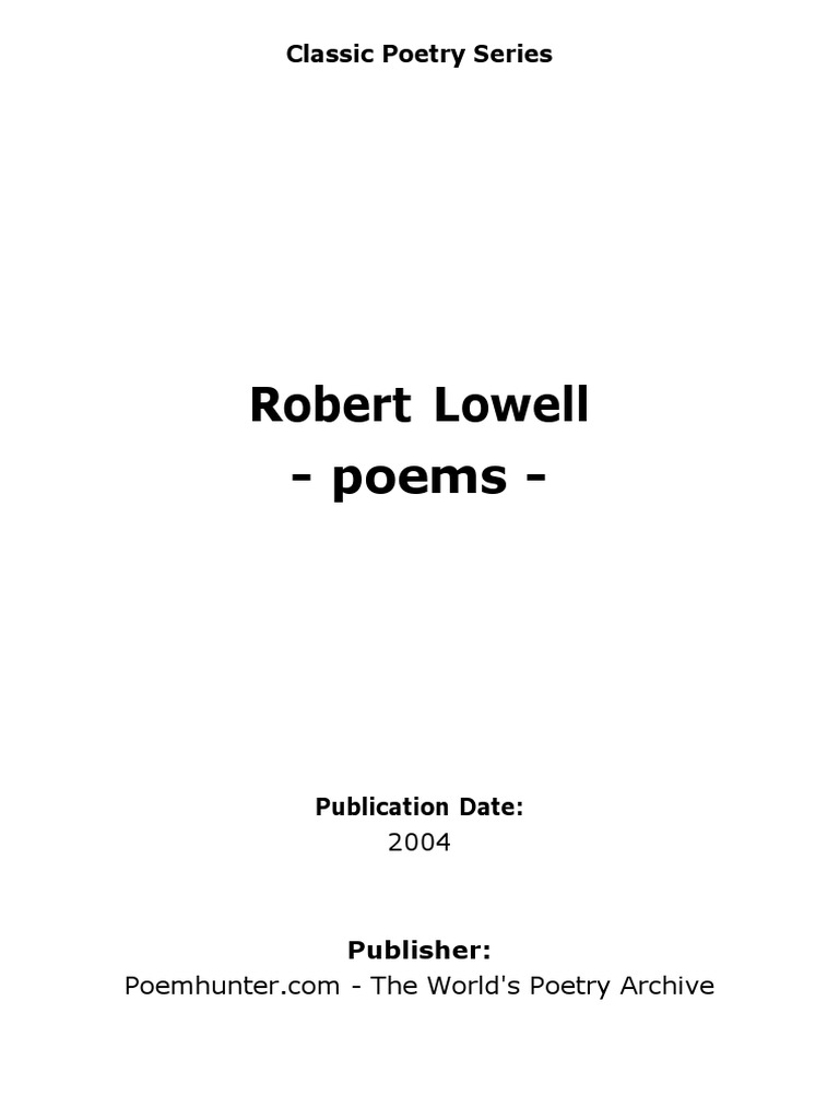 Robert Lowell - Poems - : Classic Poetry Series | PDF