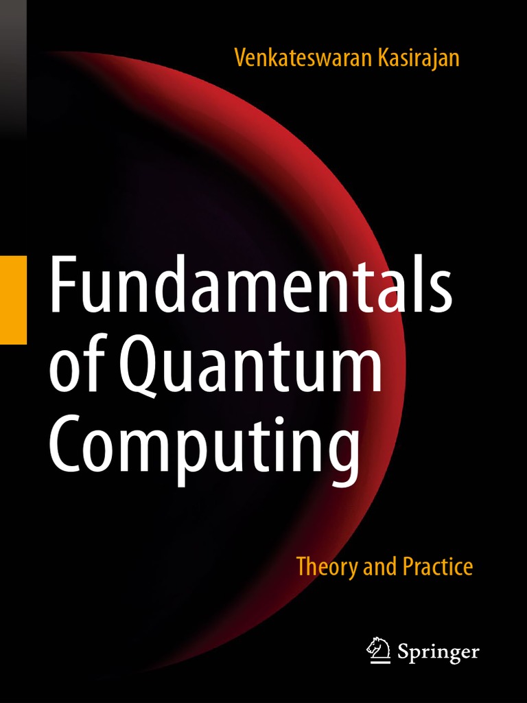 Fundamentals of Quantum Computing (2021) (9783030636890) (2021) | PDF ...