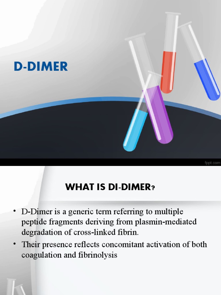 PPT Pemeriksaan D-DIMER | PDF | Medical Specialties | Blood