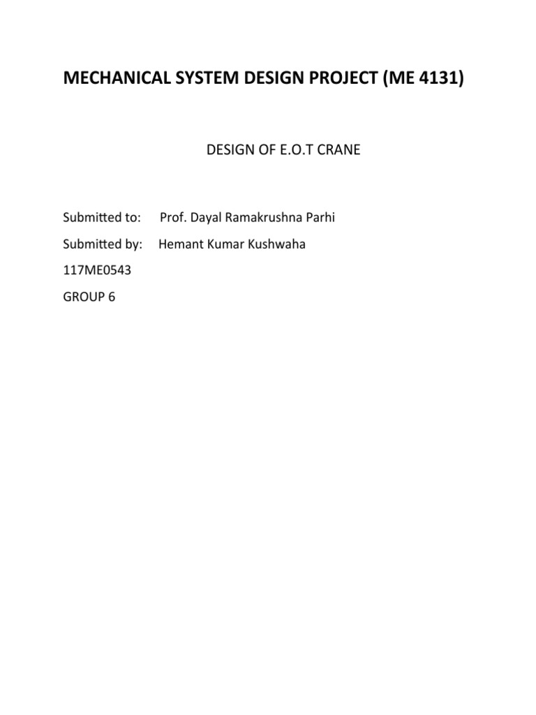 Mechanical System Design Project (Me 4131) : Design of E.O.T Crane ...