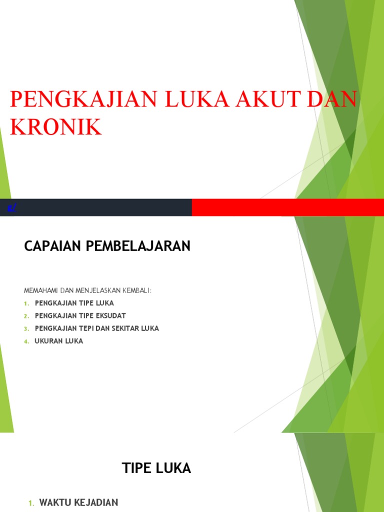 Pengkajian Luka Akut Dan Kronik (1), Penggunaan Madu & Presure Injury | PDF
