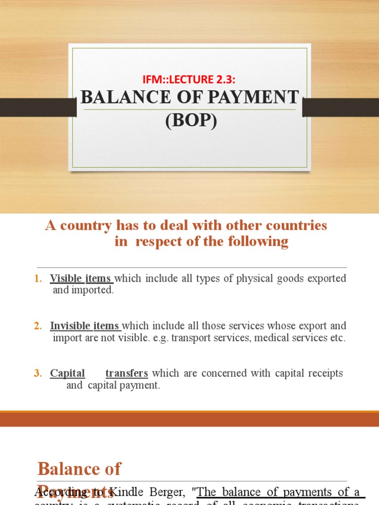Balance of Payment (BOP) : IFM::LECTURE 2.3 | PDF | Balance Of Payments ...