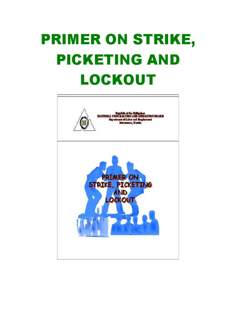 Primer on Strikes, Picketing and Lockouts | PDF | Strike Action ...