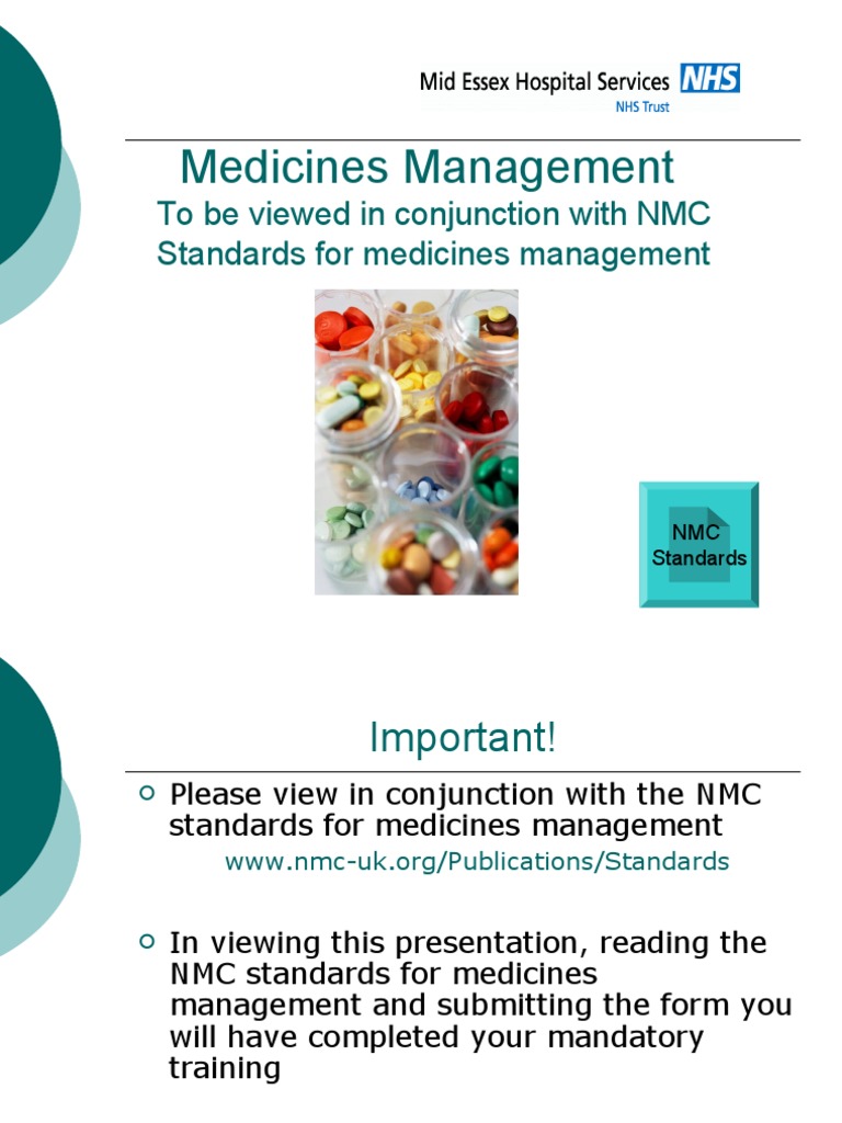 Medicines Management: To Be Viewed in Conjunction With NMC Standards ...