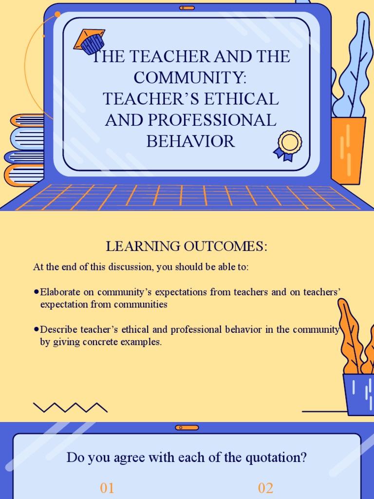 The Teacher and The Community - Teacher's Ethical and Professional ...